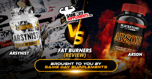 Arsynist Fat Burner vs. Arson Fat Burner (REVIEW) – Vitalize Me